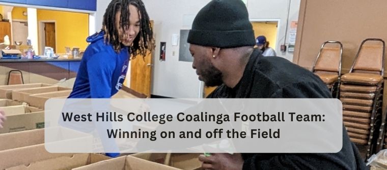 West Hills College Coalinga Football Team: Winning on and off the Field ...