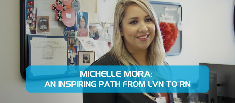 Michelle Mora An Inspiring Path from LVN to RN | West Hills Community ...