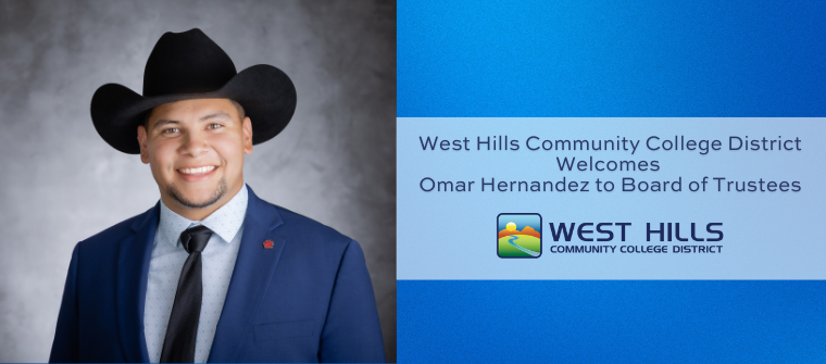 West Hills Community College District Welcomes Omar Hernandez to Board of Trustees | West Hills ...