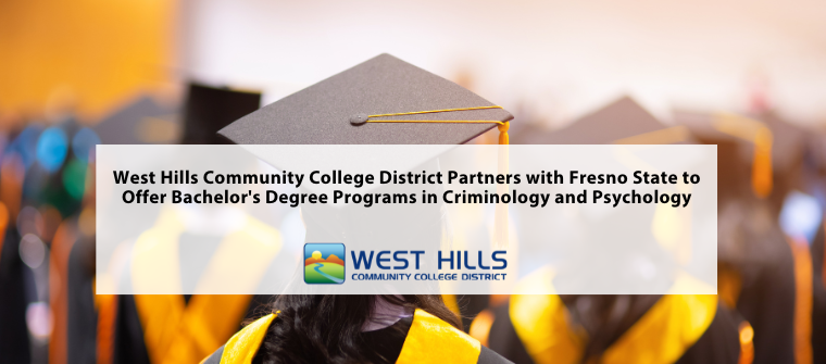 West Hills Community College District Partners with Fresno State to Offer Bachelor's Degree ...