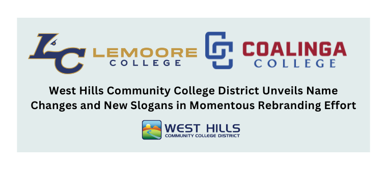 West Hills Community College District Unveils Name Changes and New Slogans in Momentous ...